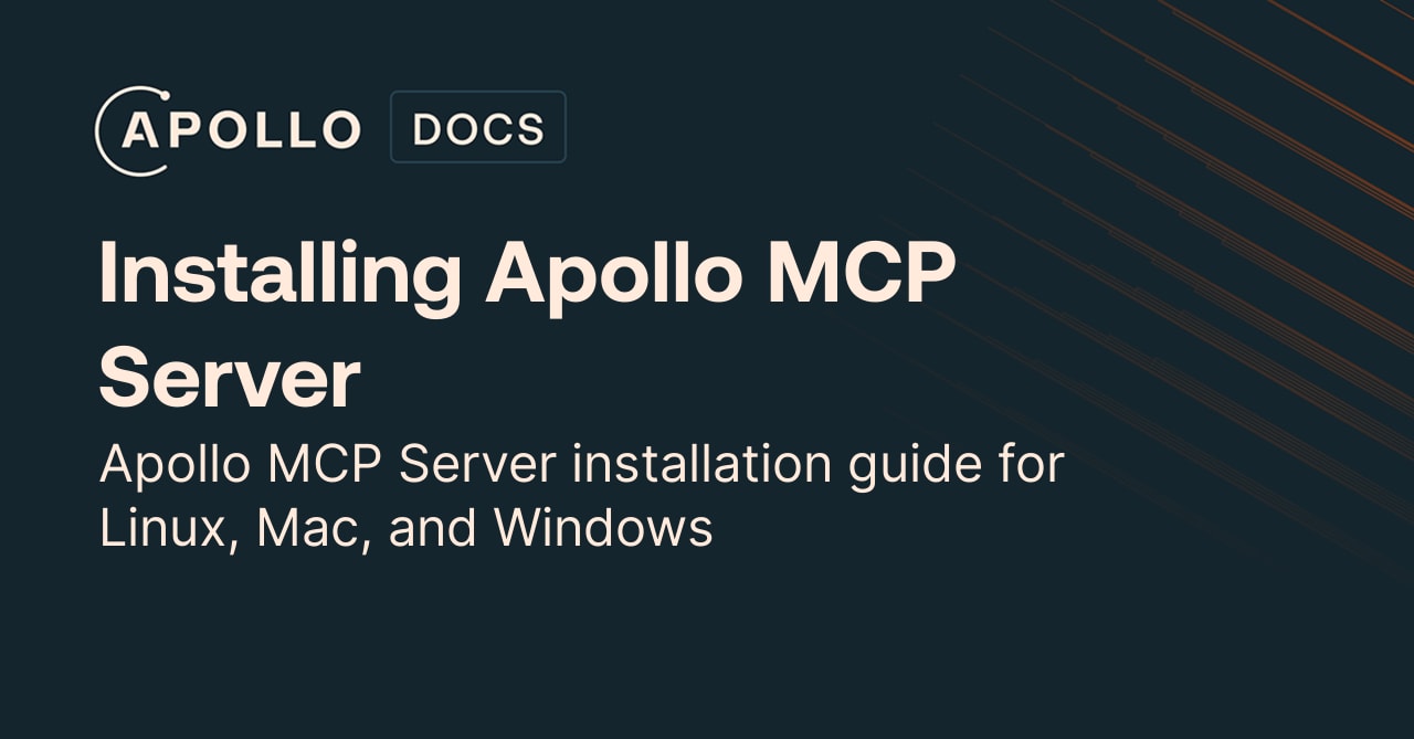 Installing Apollo MCP Server - Apollo GraphQL Docs